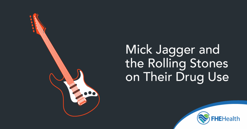 Mick Jagger and the Rolling Stones on Their Drug Use | FHE Health